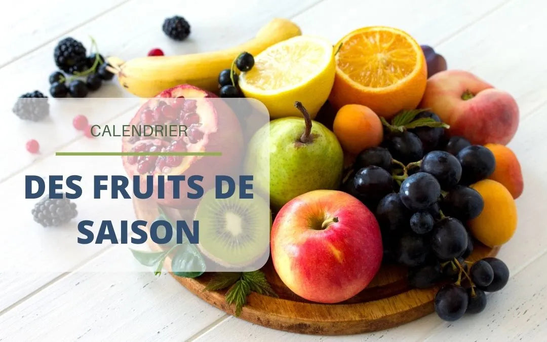 Calendrier des fruits de saison – Cultivea